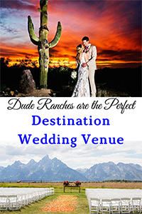 Destination Wedding at a Dude Ranch | The Dude Ranchers' Association